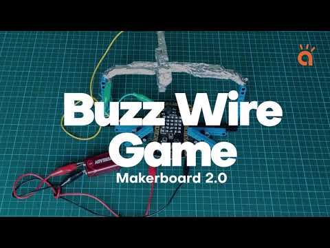 Buzz Wire Game using Makerboard - Avishkaar Project